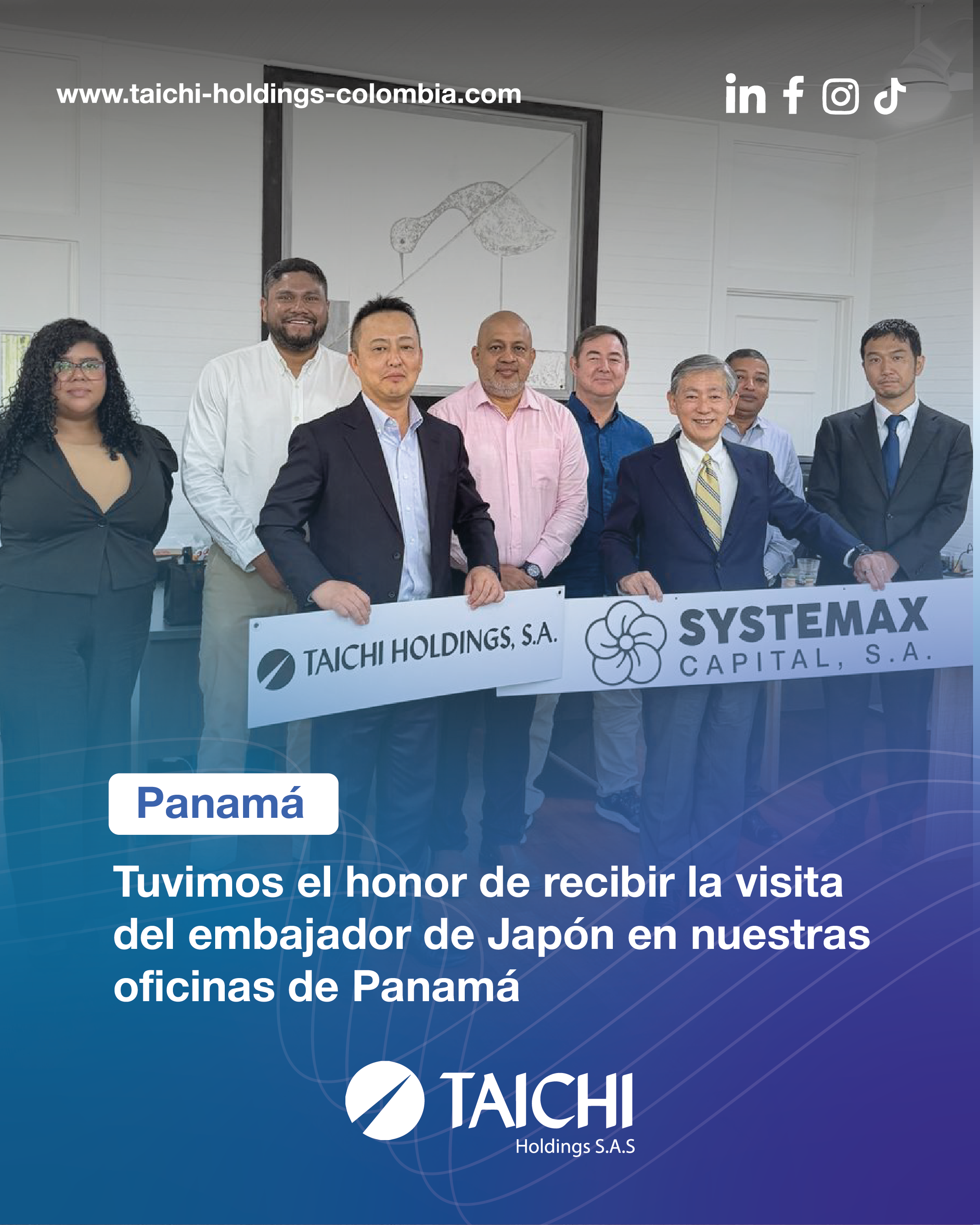 Sede Panamá - Visita del embajador de Japón - Taichi Holdings Colombia